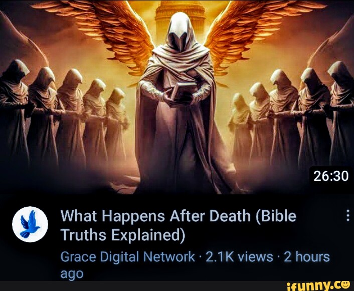 What Happens After Death (Bible Truths Explained) Grace Digital Network ...