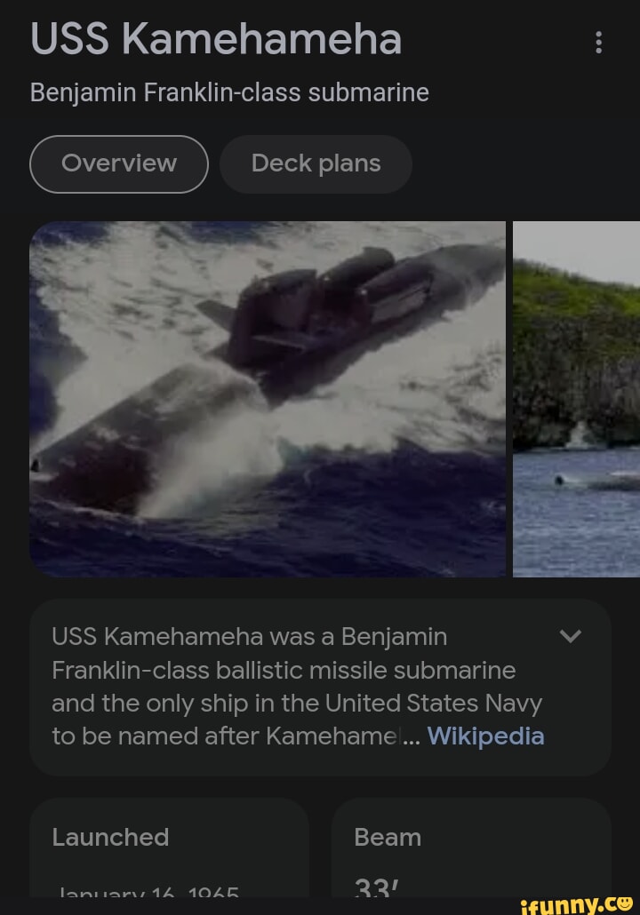 USS Kamehameha Benjamin Franklin-class submarine Overview Deck plans USS Kamehameha was a ...