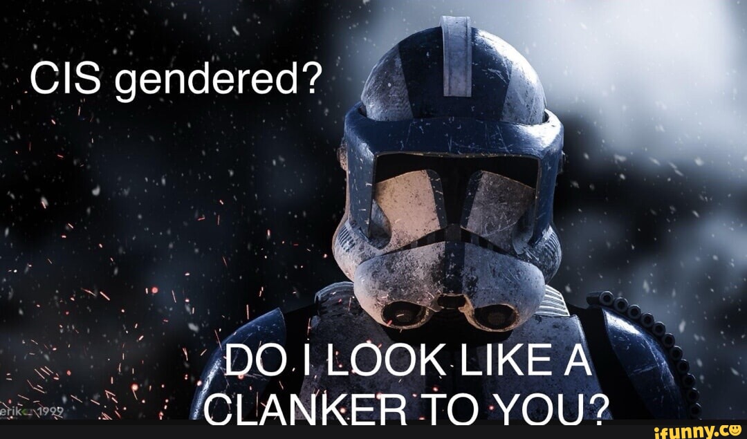 Clanker memes. Best Collection of funny Clanker pictures on iFunny