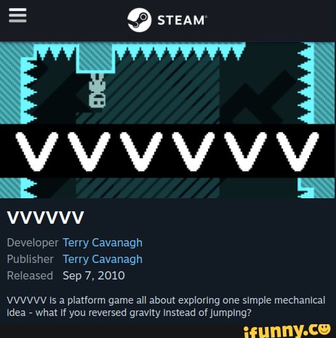 Steam VVVVVV VVVVVV Developer Terry Cavanagh Publisher Terry Cavanagh ...