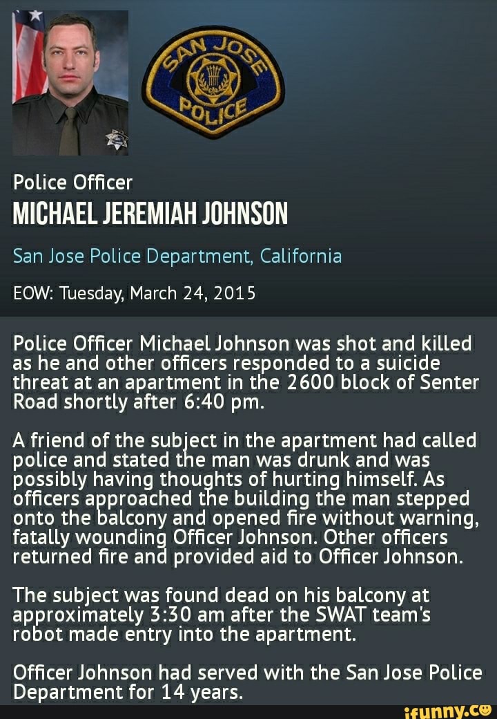 Police Officer MICHAEL JEREMIAH JOHNSON San Jose Police Department, California EOW: Tuesday ...