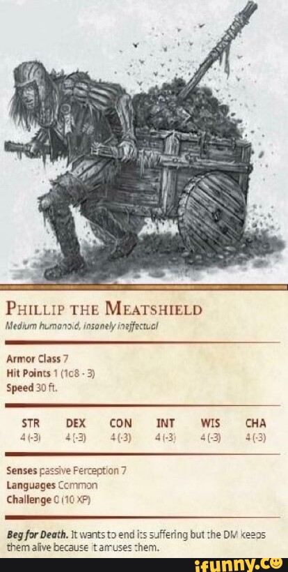 PHILLIP THE MEATSHIELD Medium humanoid, insanely inzjfectuat Armor ...