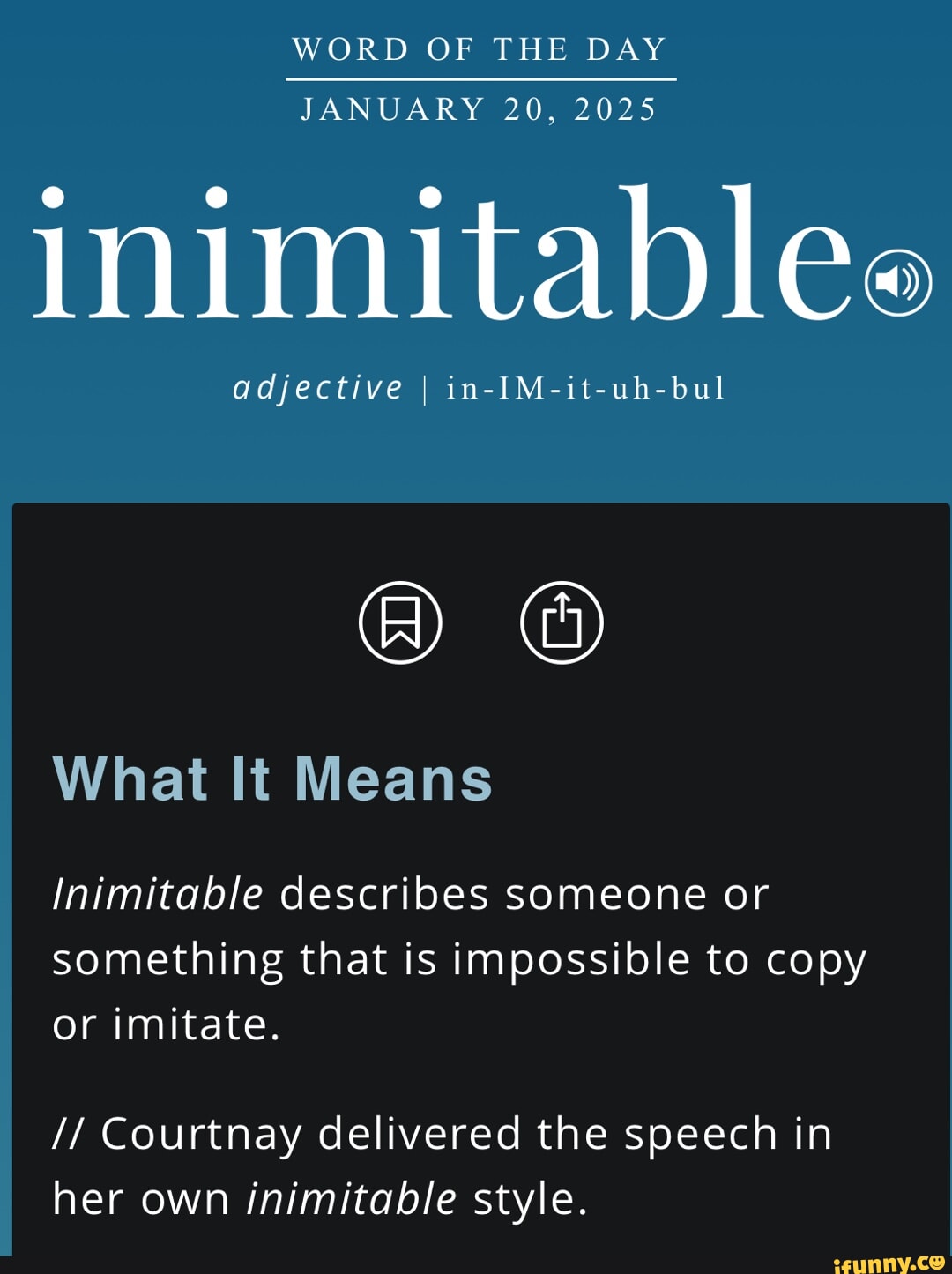 WORD OF THE DAY JANUARY 20, 2025 inimitablee adjective I in-IM-it-uh ...