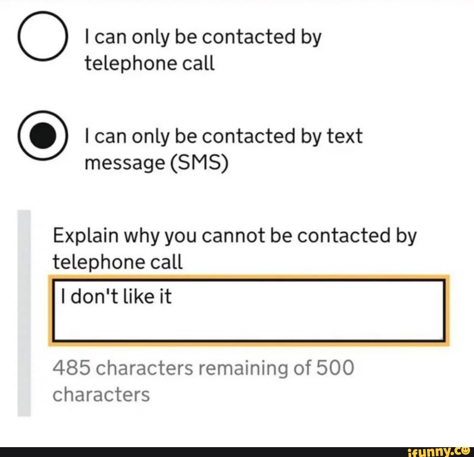 Can only be contacted by telephone call can only be contacted by text ...