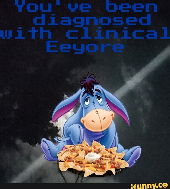 Eeyore memes. Best Collection of funny Eeyore pictures on iFunny