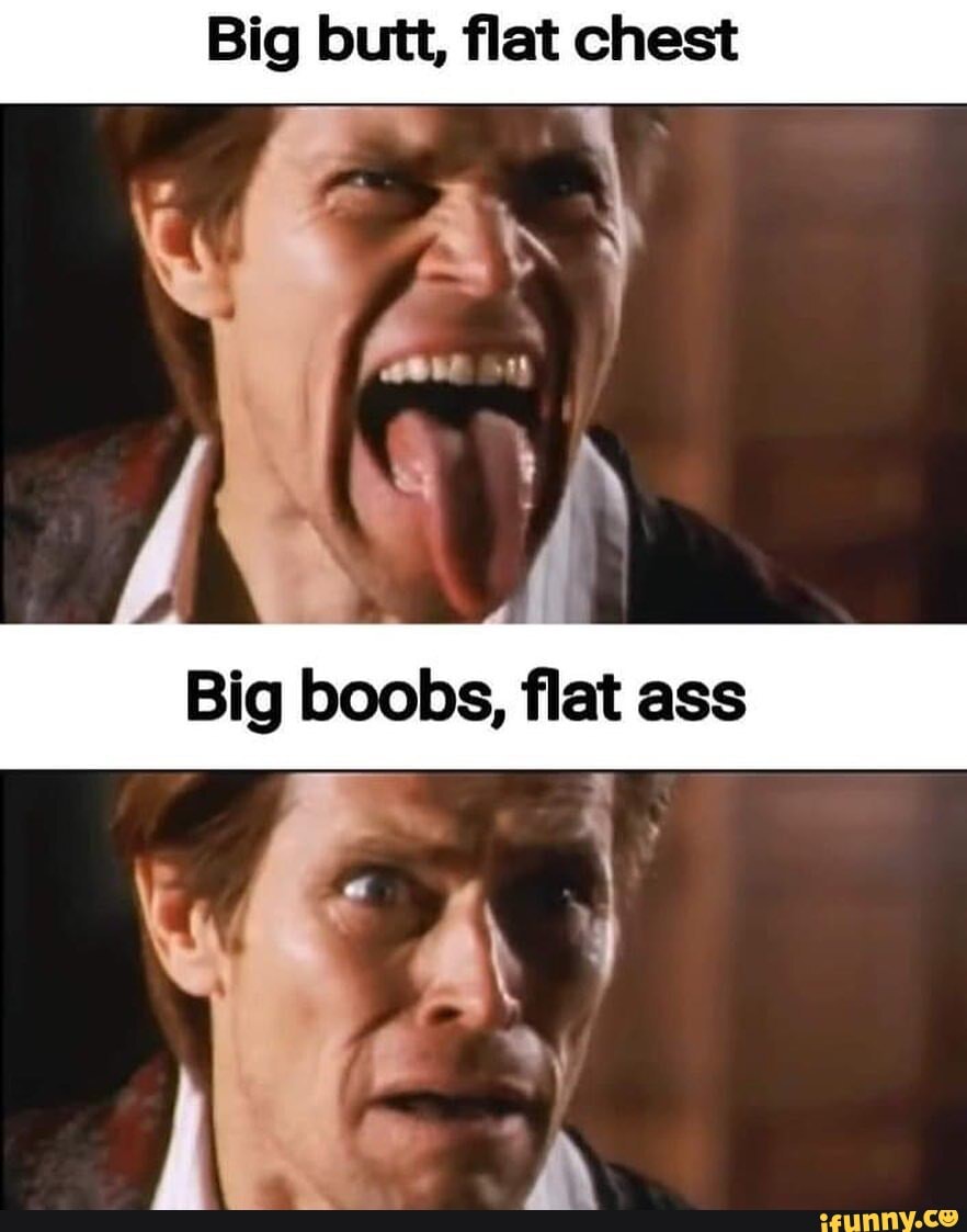 Flat Butt Meme