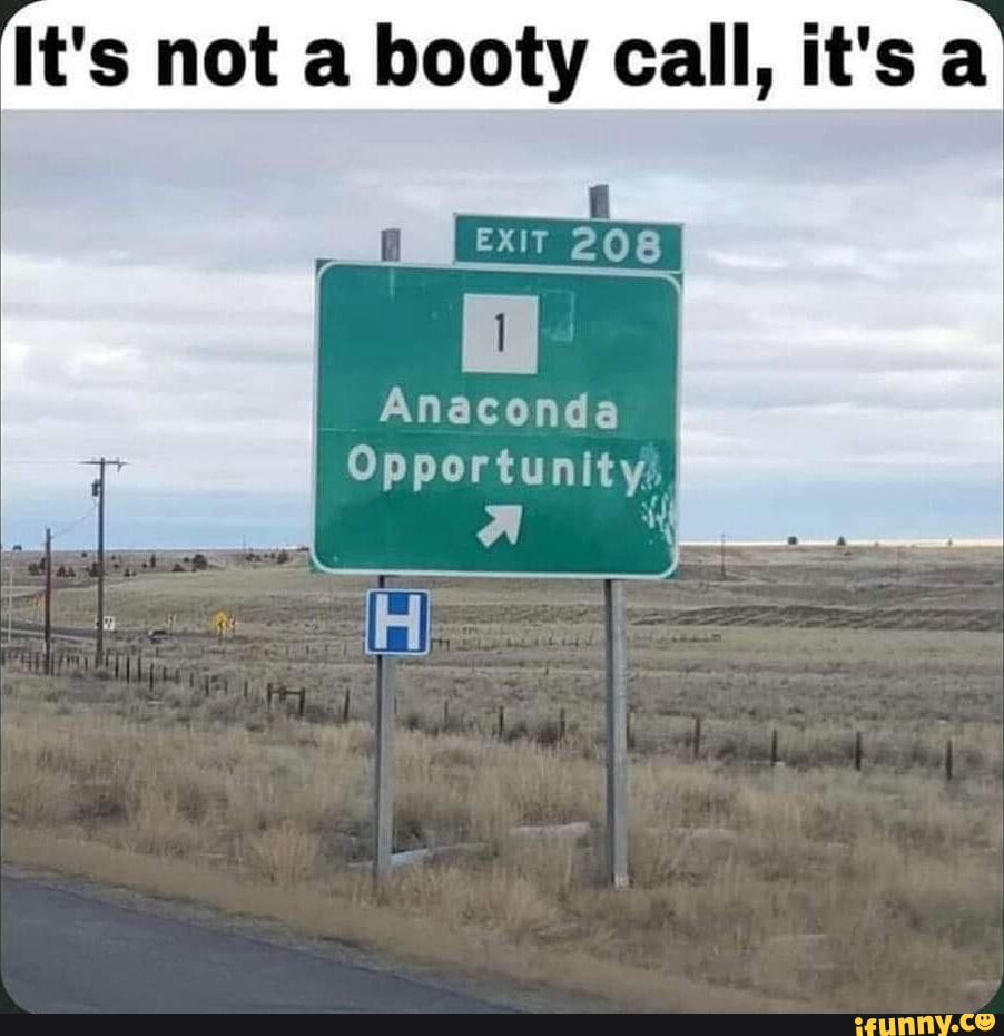 Anaconda memes. Best Collection of funny Anaconda pictures on iFunny