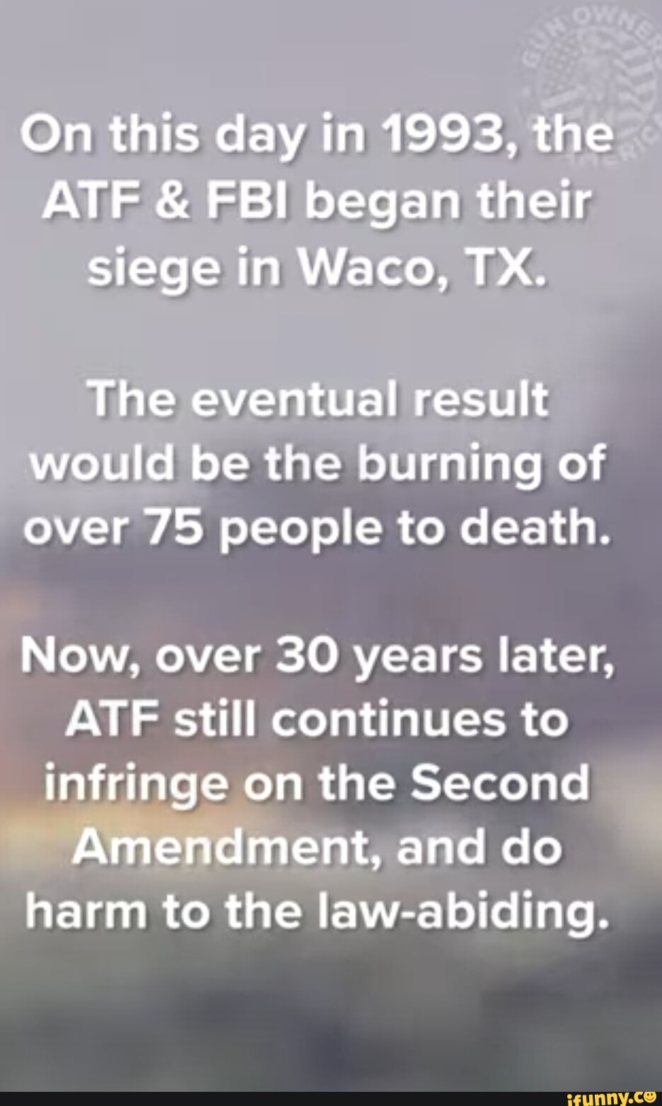 On this day in 1993, the ATF & FBI began their siege in Waco, TX. The ...