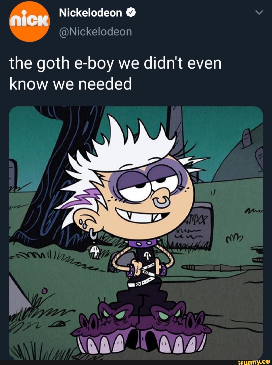 Nickelodeon @Nickelodeon the goth e-boy we didn't even know we needed ...