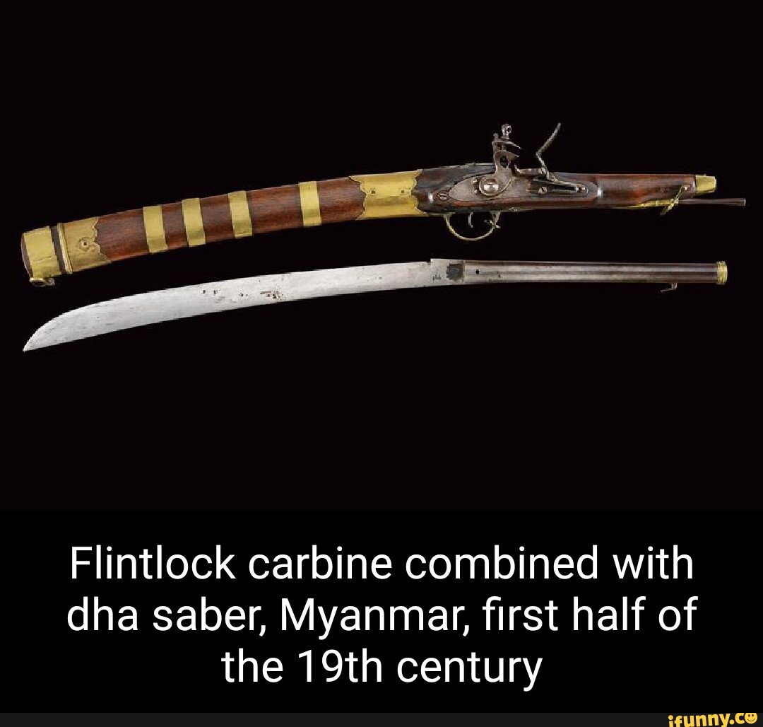 Flintlock carbine combined with dha saber, Myanmar, first half of the ...