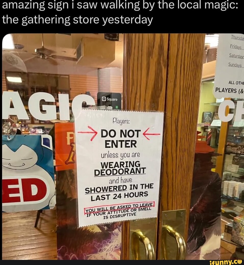 Amazing sign I saw walking by the local magic: the gathering store ...
