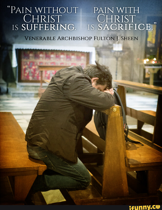 Pain... - Pain... "PAIN WITHOUT PAIN WITH RIST CHRIST IS SUFFERING. is ...