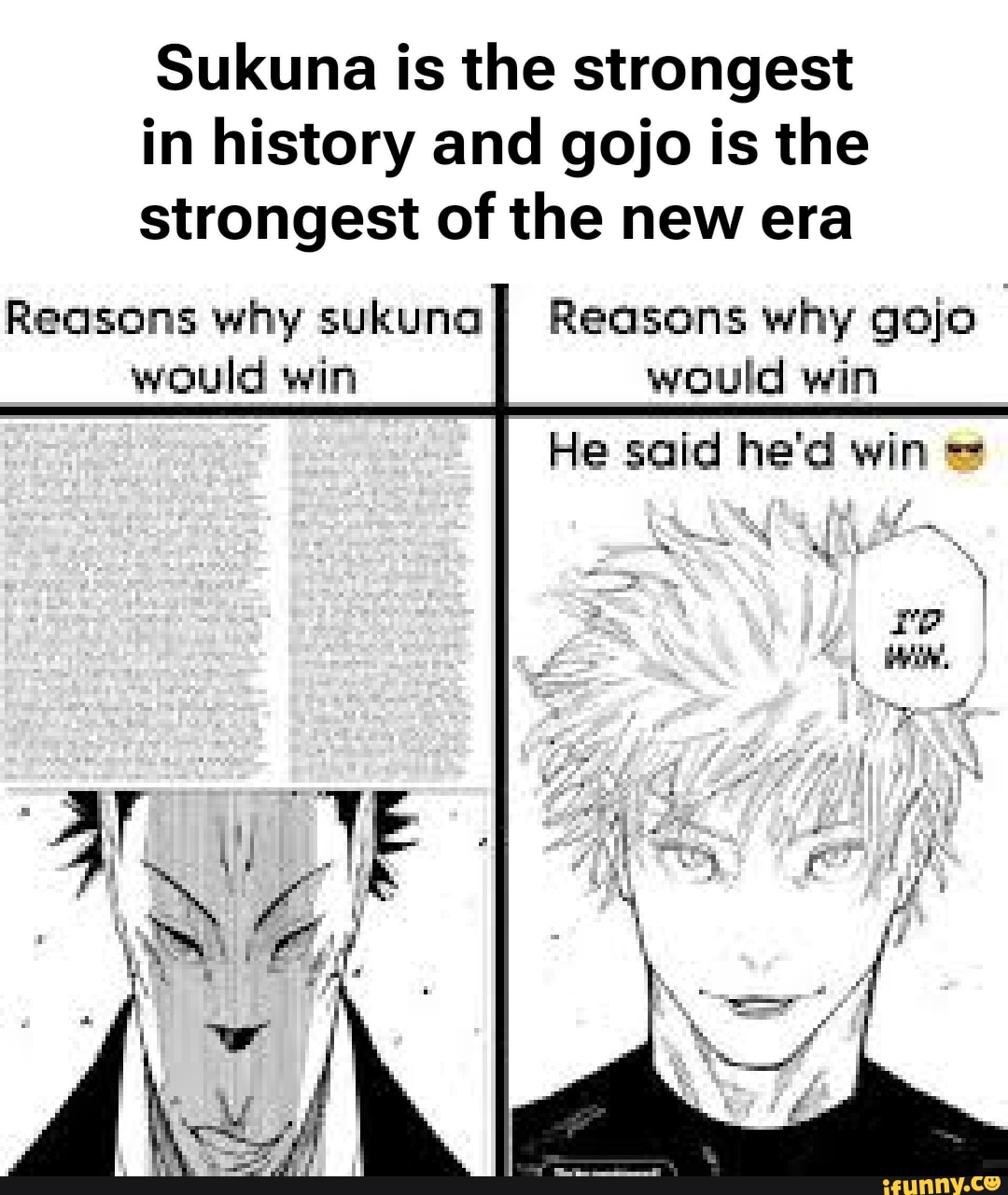 Sukuna is the strongest in history and gojo is the strongest of the new ...