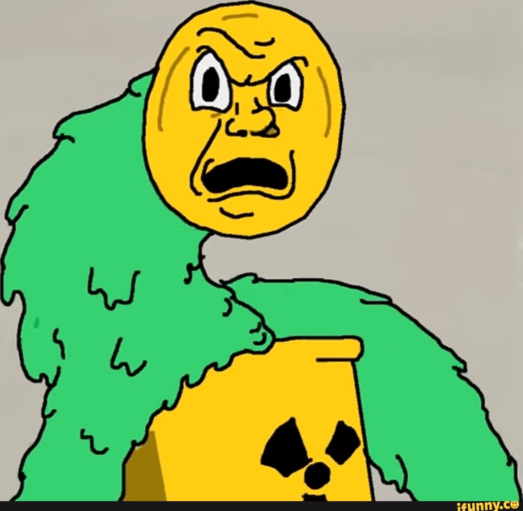 Toxicwaste memes. Best Collection of funny Toxicwaste pictures on iFunny