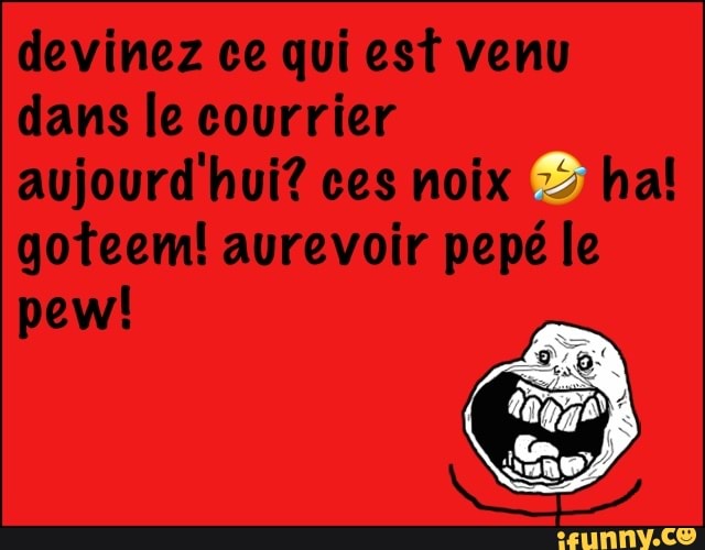 Courrier memes. Best Collection of funny Courrier pictures on iFunny