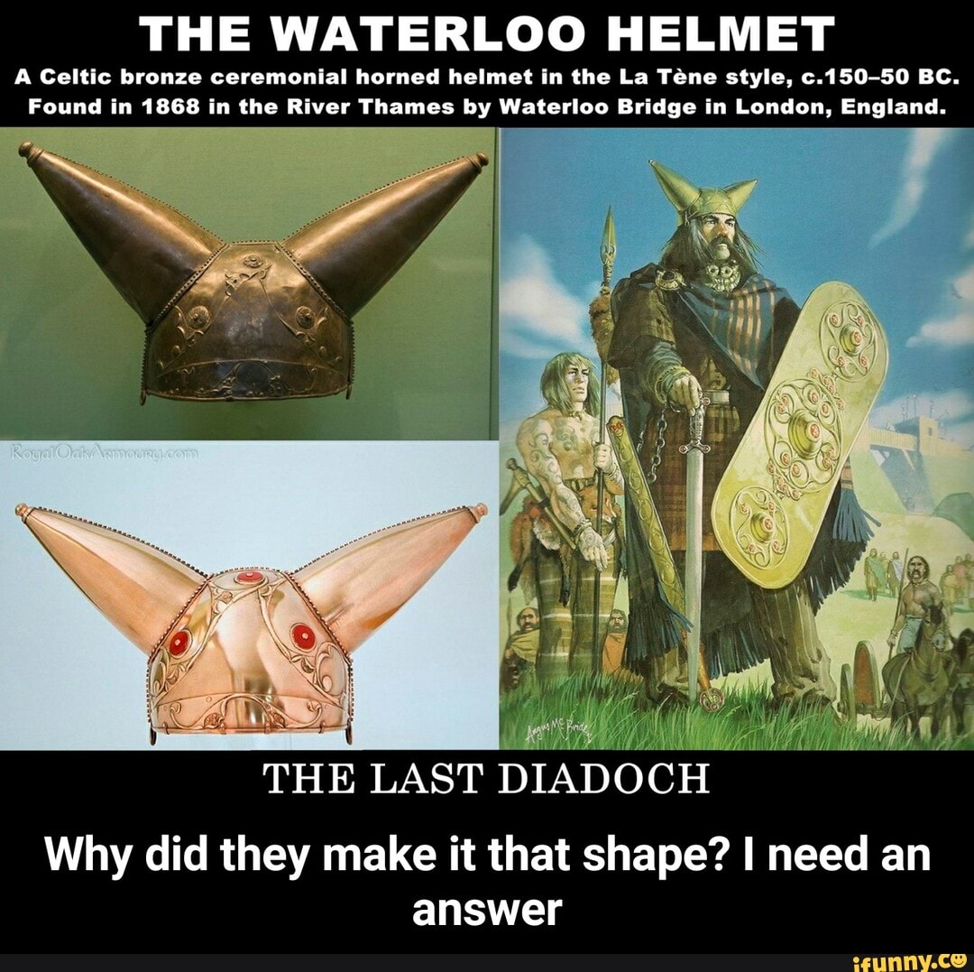 THE WATERLOO HELMET A Celtic bronze ceremonial horned helmet in the La ...