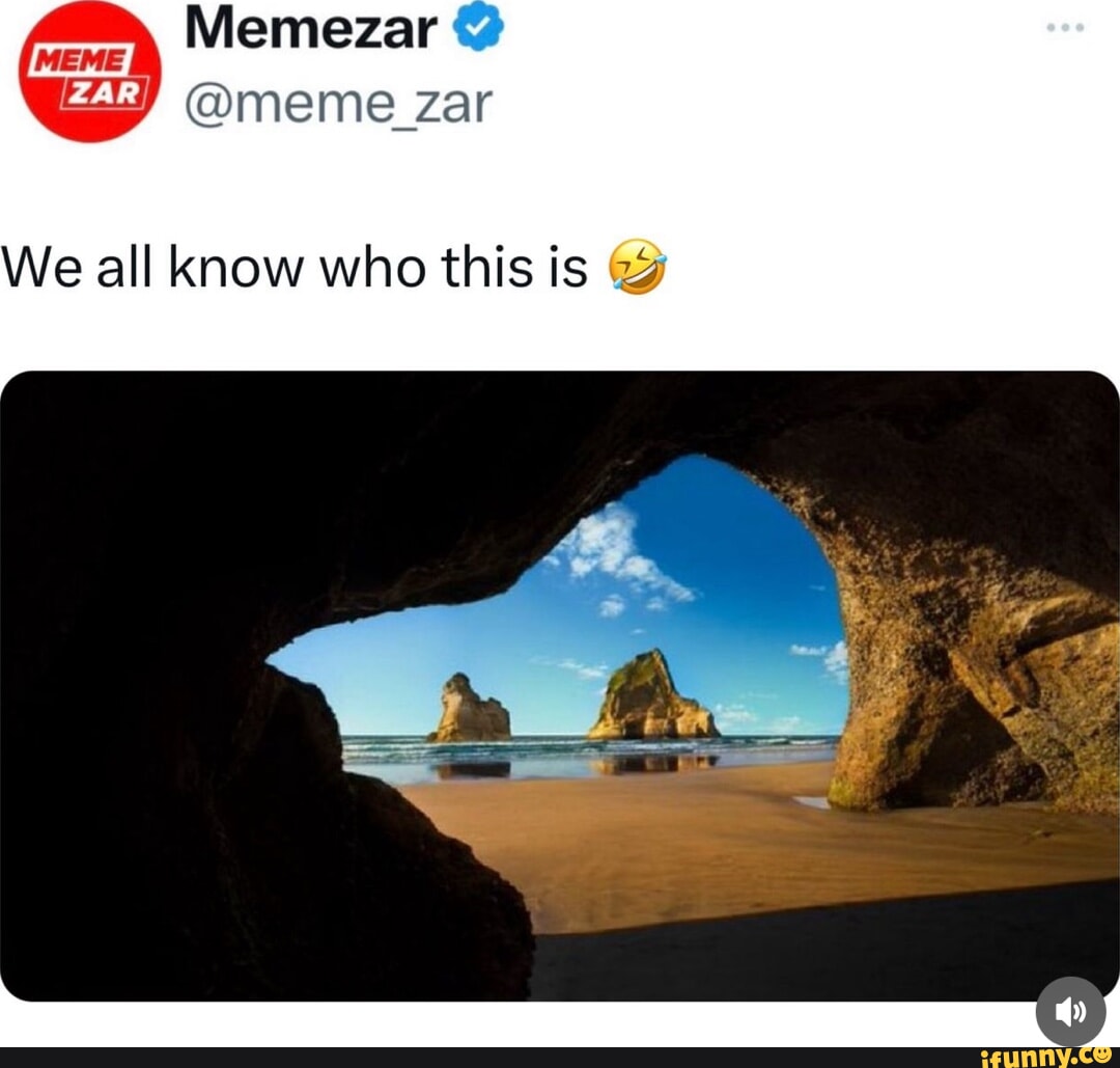 Memezar @meme zar We all know who this is - iFunny