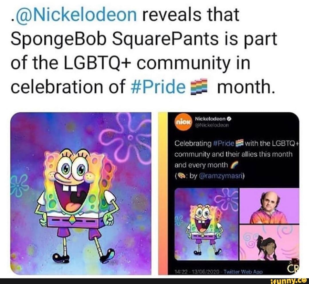 .@Nickelodeon reveals that SpongeBob SquarePants is part of the LGBTQ+ ...