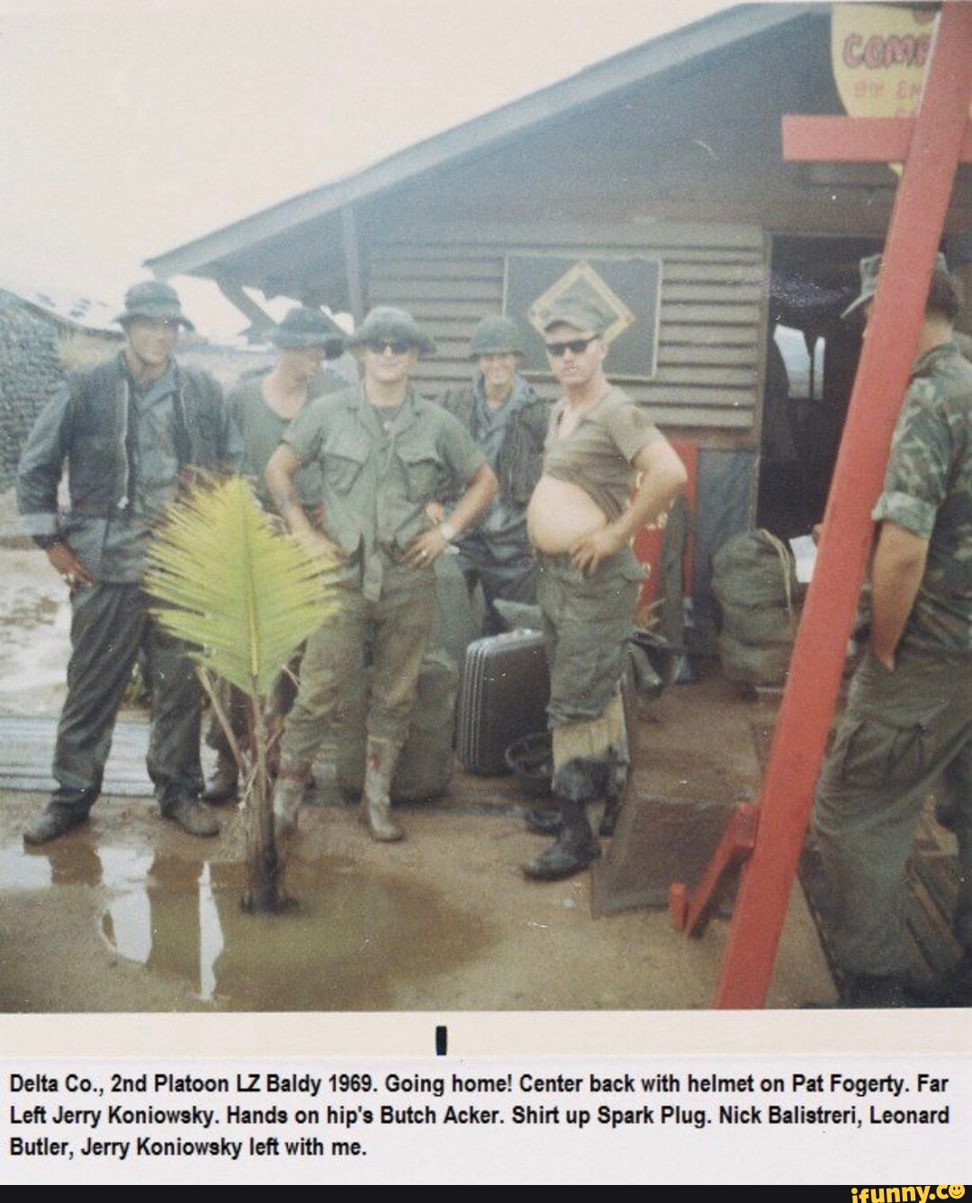 Delta Co., Platoon LZ Baldy 1969. Going home! Center back with helmet ...