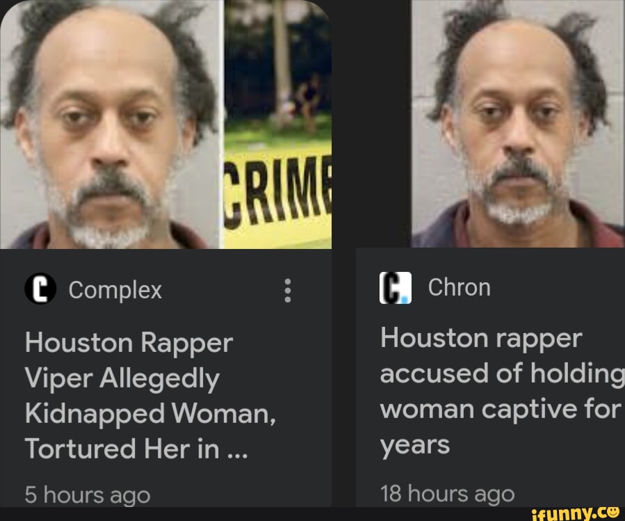 Complex Houston Rapper Viper Allegedly Kidnapped Woman, Tortured Her in ...