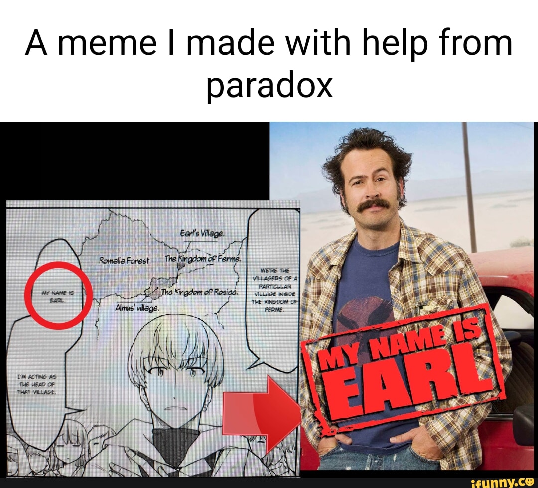 A meme I made with help from paradox - iFunny