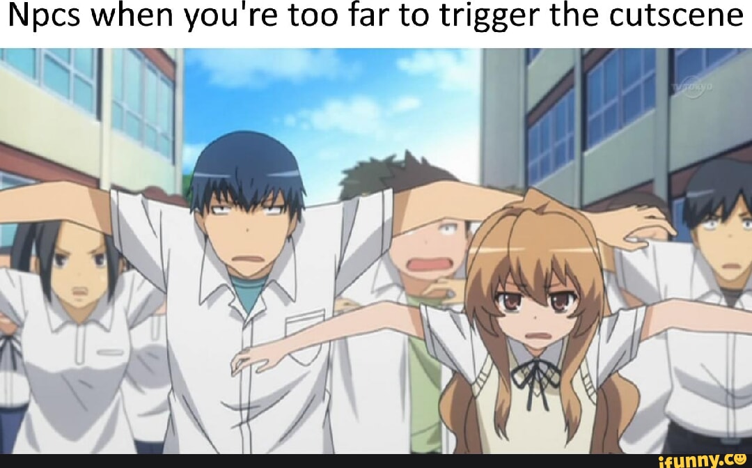 Npcs when you re too far to trigger the cutscene - iFunny