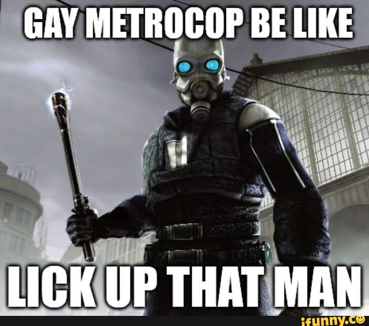 Metrocop memes. Best Collection of funny Metrocop pictures on iFunny