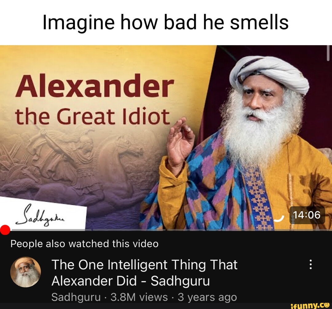 Sadhguru memes. Best Collection of funny Sadhguru pictures on iFunny