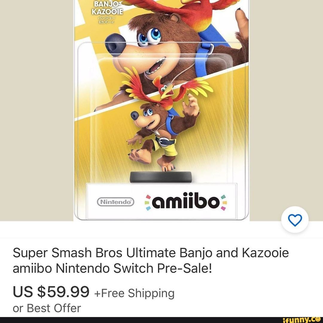 BANJOS, we 'amiibo: Super Smash Bros Ultimate Banjo and Kazooie amiibo ...