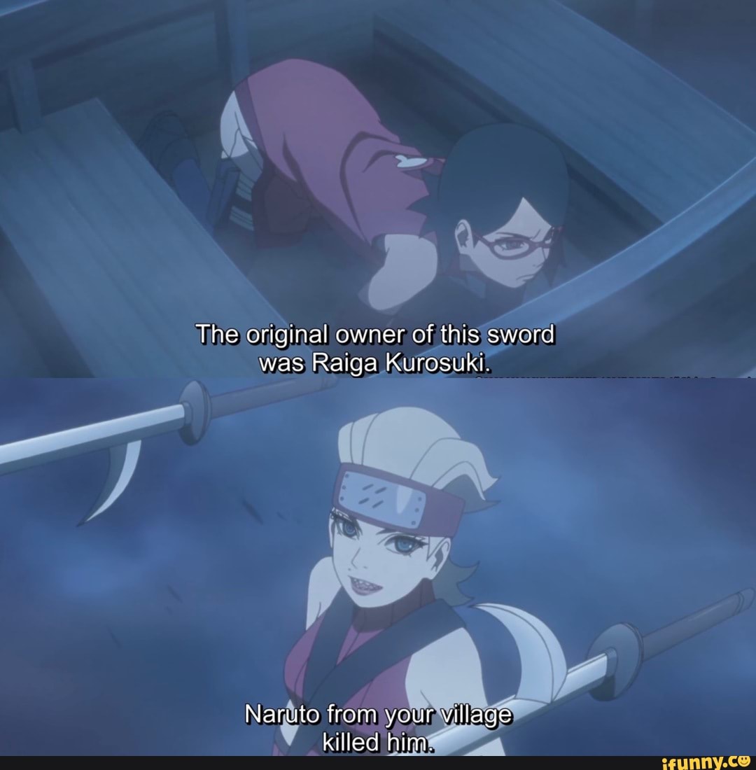 Pe The original owner of this sword was Raiga Kurosuki Naruto from your ...