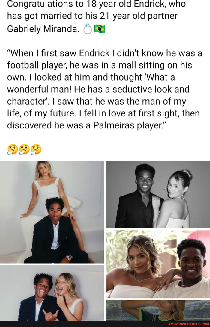 Congratulations to 18 year old Endrick, who has got married to his 21 ...