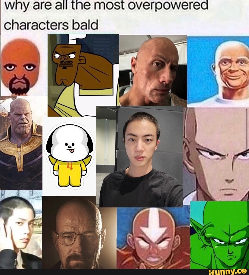 Why are all the most overpowered characters bald - iFunny