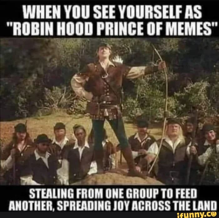 WHEN YOU SEE YOURSELF AS "ROBIN HOOD PRINCE OF MEMES" Na's CF STEALING ...