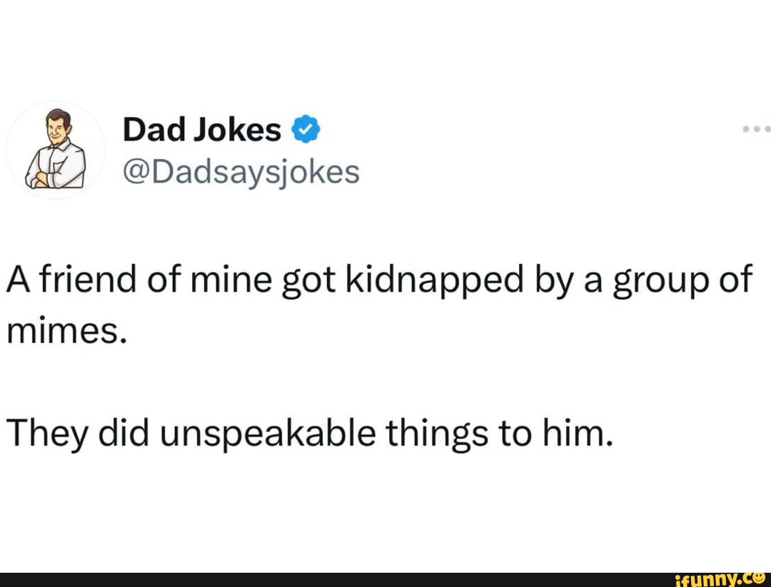 Mimes memes. Best Collection of funny Mimes pictures on iFunny