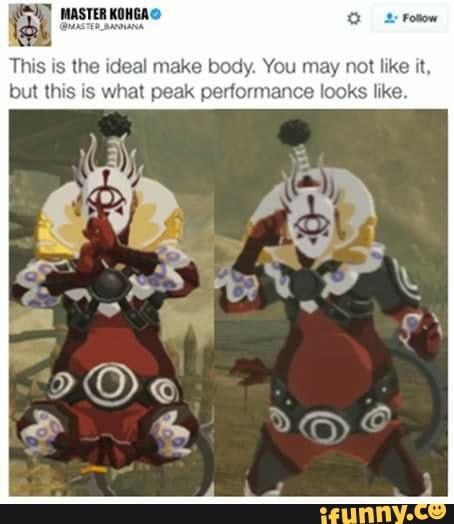 MASTER KOHGA: This is the ideal make body. You may not like it, but ...