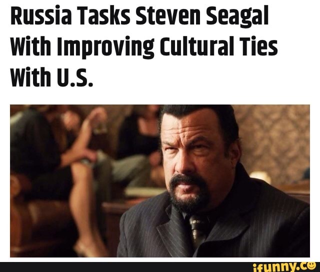 Steven_seagal memes. Best Collection of funny Steven_seagal pictures on ...