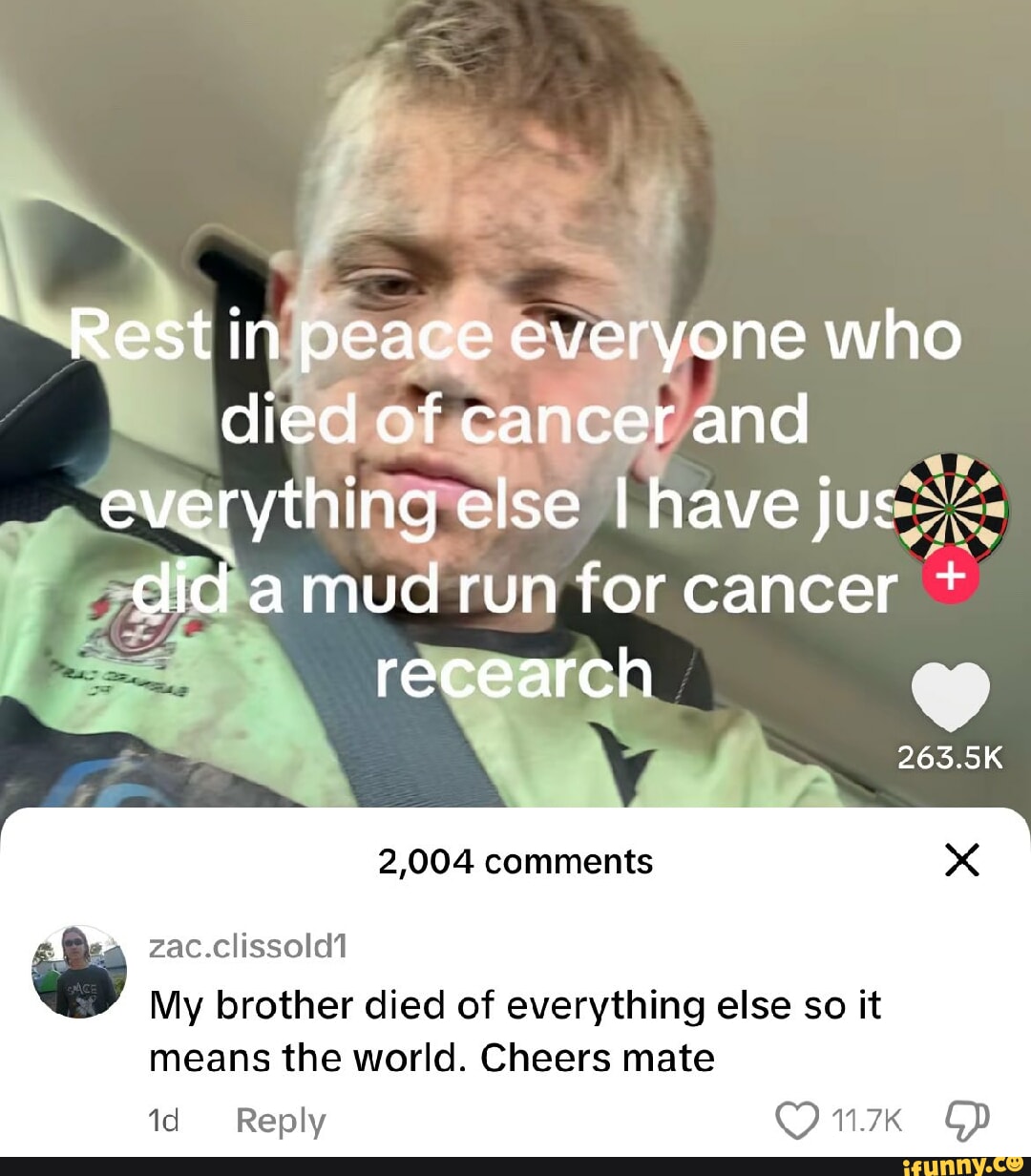 Rest in peace everyone who died of cancer and everything else I have ...