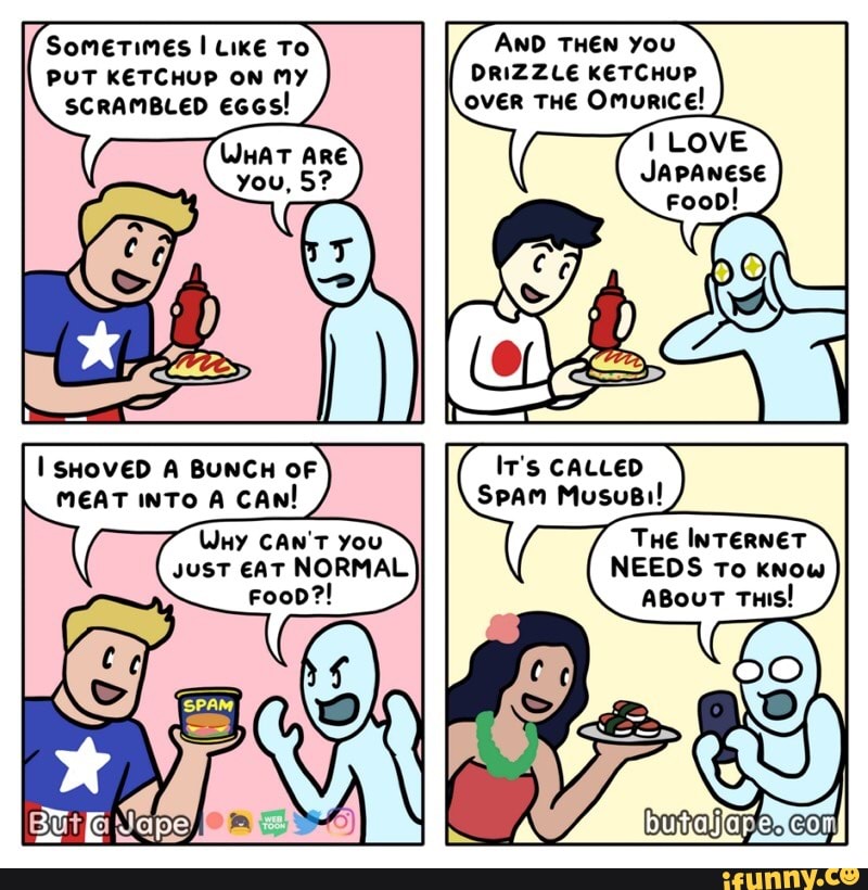 Sometimes I Like To PUT KETCHUP ON MY SCRAMBLED Eccs! WHAT ARE you, S ...