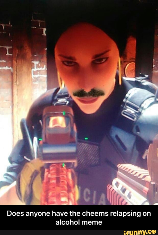 Does anyone have the cheems relapsing on alcohol meme - Does anyone ...