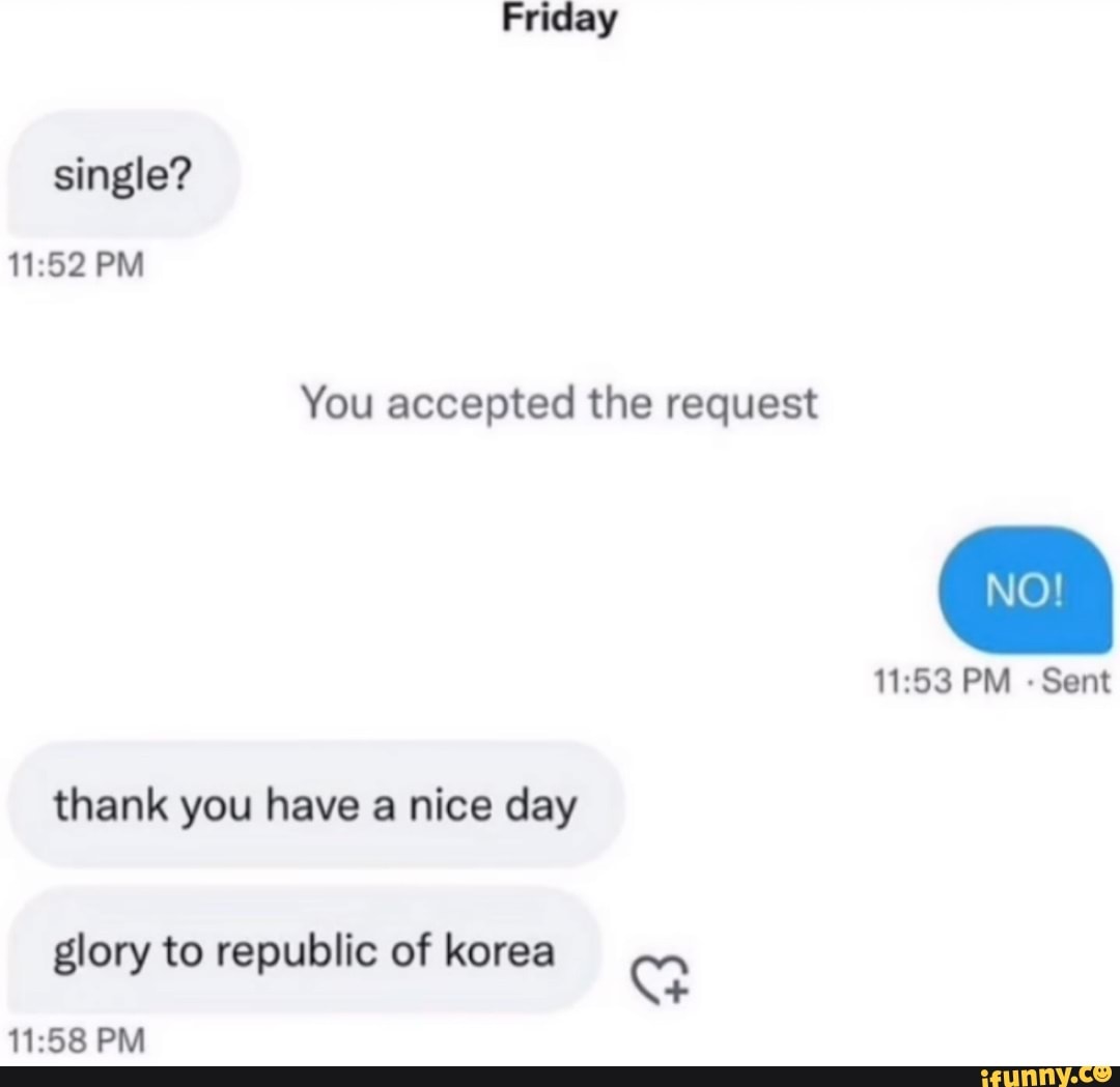 Friday single? PM You accepted the request NO! PM Sent thank you have a ...