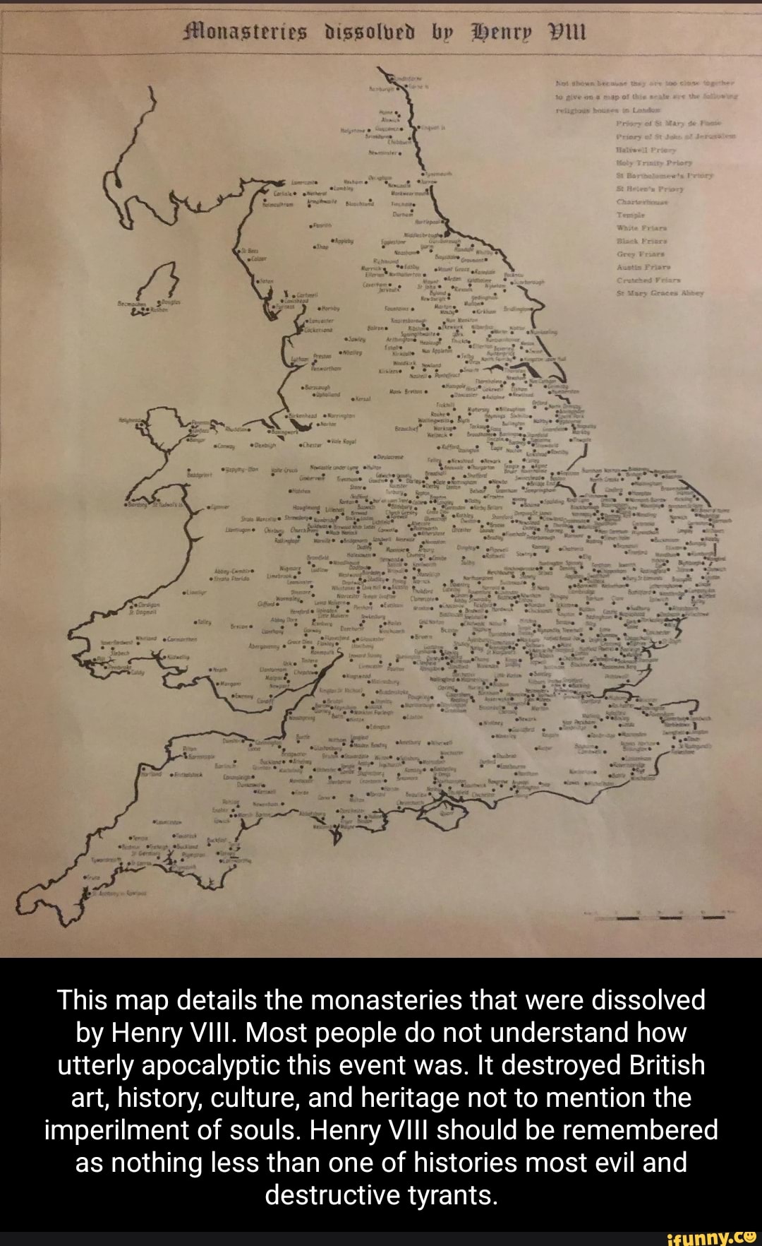 Monasteries dissolved by Henry This map details the monasteries that ...