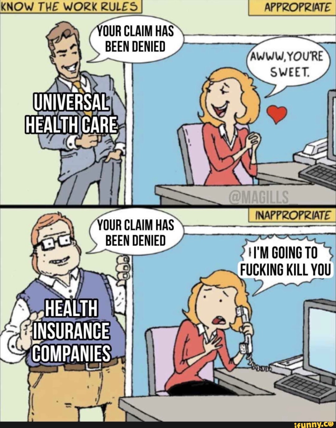 KNOW THE WORK RULES I APPROPRIATE OUR CLAIM HAS BEEN DENIED ANS AN ...