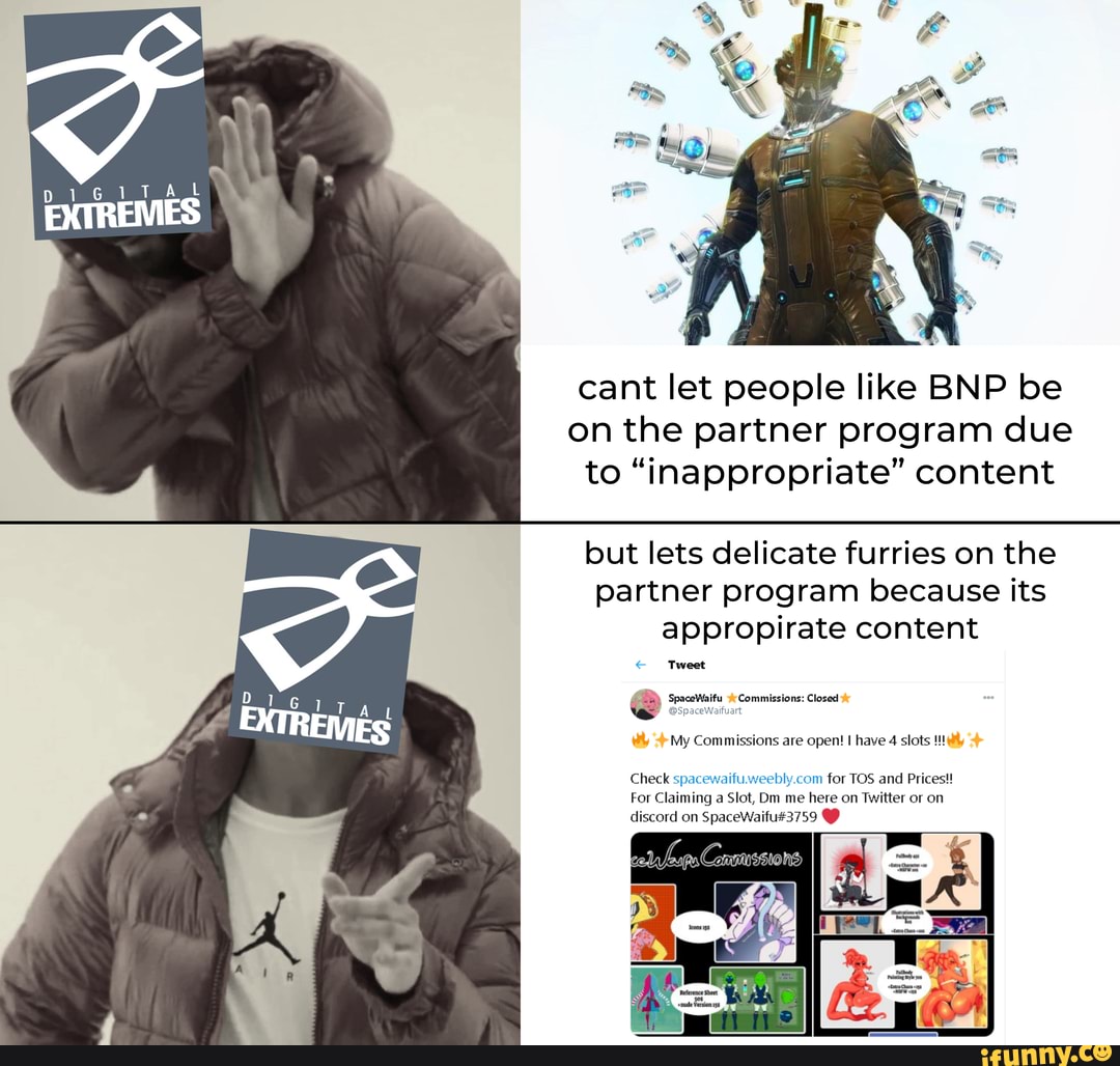 Cant let people like BNP be on the partner program due to ...