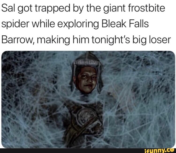 Sal got trapped by the giant frostbite spider while exploring Bleak ...