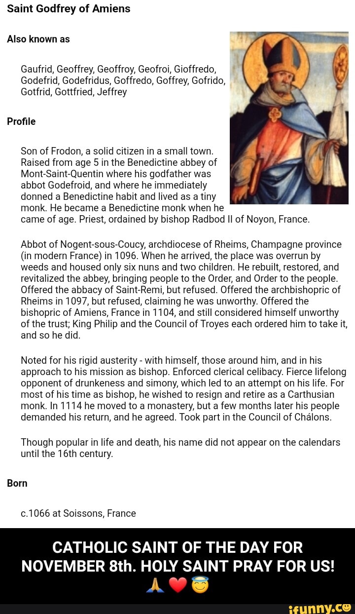 Saint Godfrey of Amiens Also known as Gaufrid, Geoffrey, Geoffroy ...