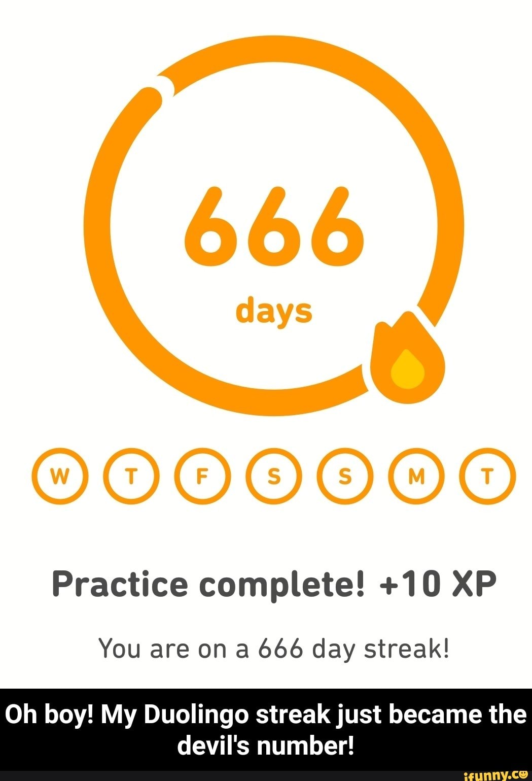 Practice complete! +10 XP You are on a 666 day streak! Oh boy! My ...