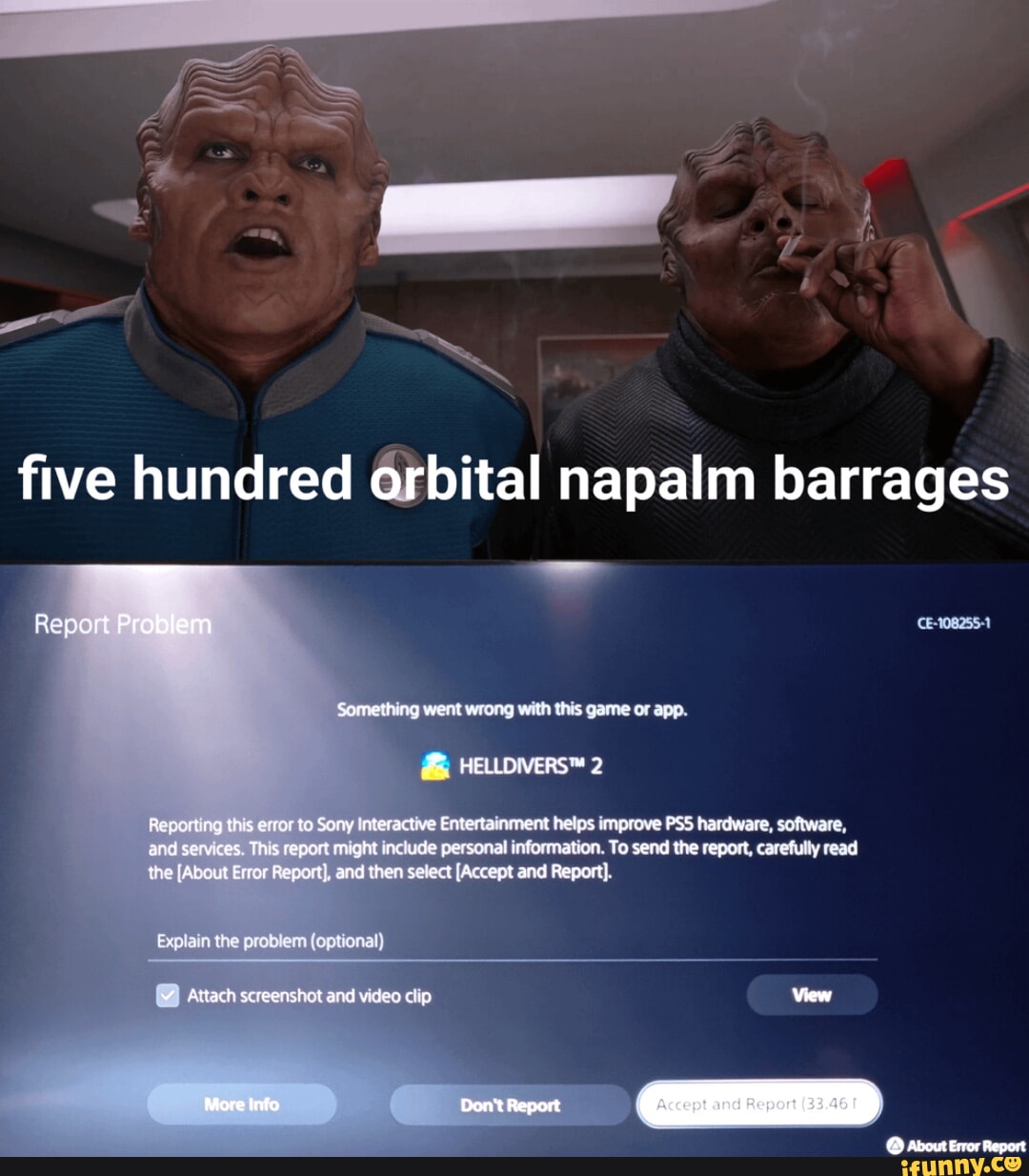 Five hundred orbital napalm barrages Something went wrong with Gus game ...