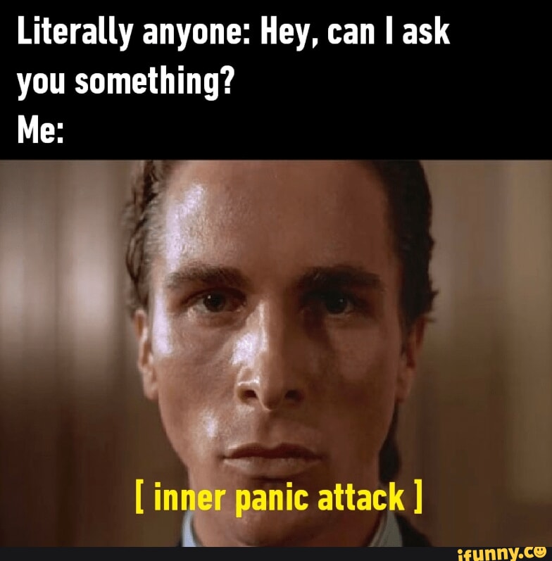 Panicking memes. Best Collection of funny Panicking pictures on iFunny