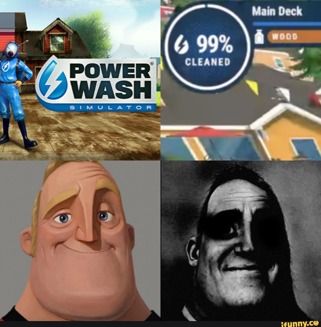 Powerwashsimulator memes. Best Collection of funny Powerwashsimulator ...