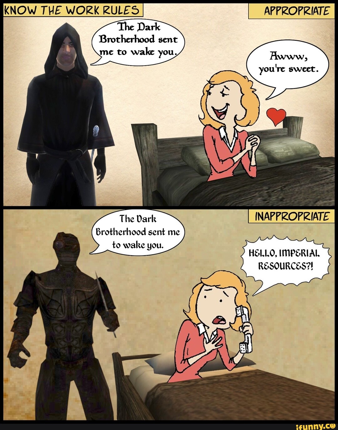 KNOW THE WORK RULES APPROPRIATE The Dark Brotherhood sent me to wale ...